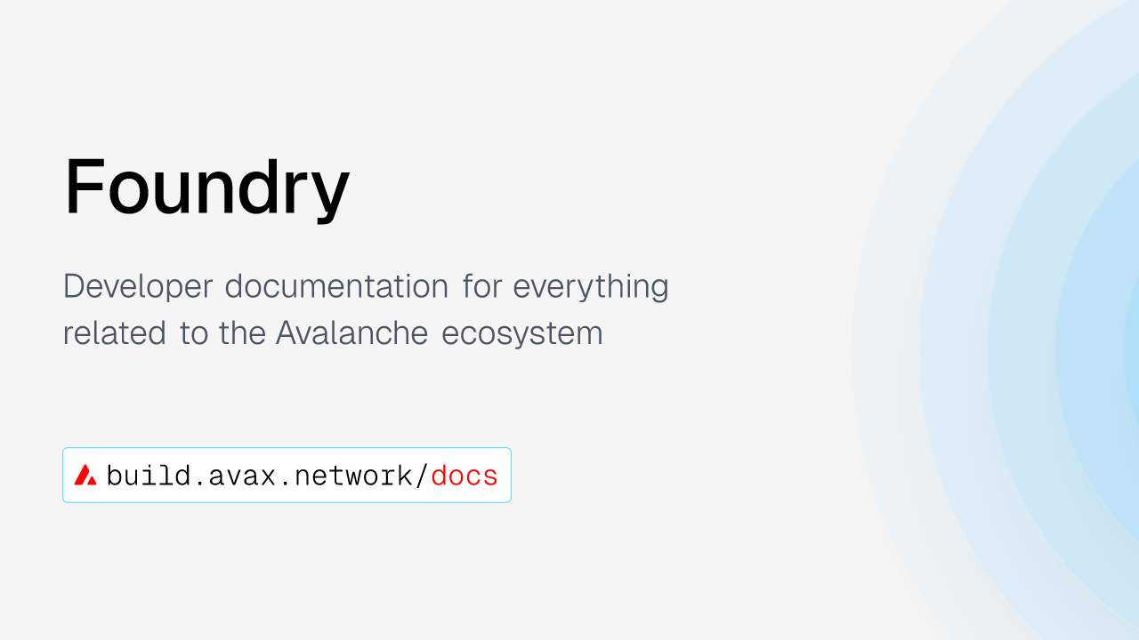 Foundry | Avalanche Builder Hub